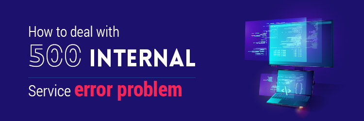 How To Fix 500 Internal Server Error In PHP And WordPress
